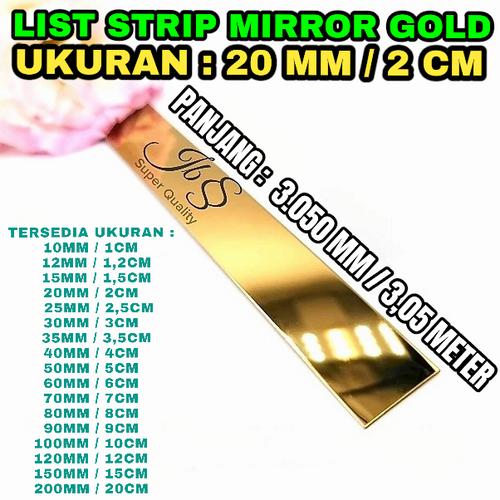 Jual LIST PLAT STRIP MIRROR GOLD STAINLESS STEEL 201 20mmX305CMxT 0.8mm ...
