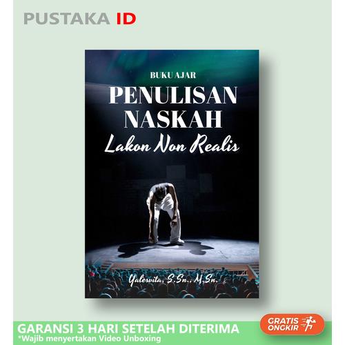 Jual Buku Ajar Penulisan Naskah Lakon Non Realis - HVS - Kota Tangerang ...