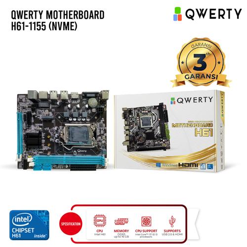 Promo MOTHERBOARD QWERTY H61 NVME SOCKET INTEL 1155 DDR3 GEN 2&3 ...