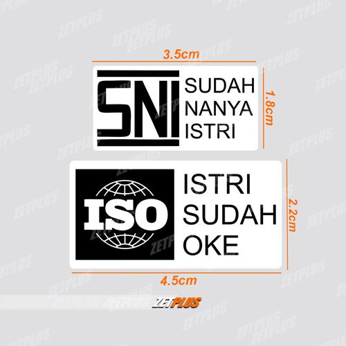 Jual STIKER ISO-SNI/sticker vinyl istri sudah oke/logo sudah nanya ...