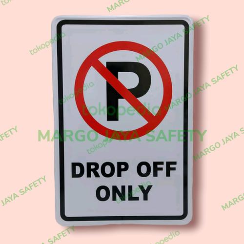 Jual Rambu Drop Of Only - Jakarta Barat - MARGO JAYA SAFETY | Tokopedia