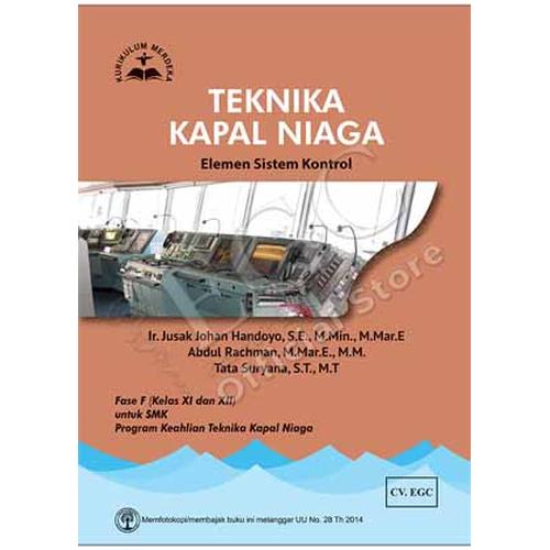 Jual Buku Teknika Kapal Niaga Elemen Sistem Kontrol Fase F Kelas XI dan ...