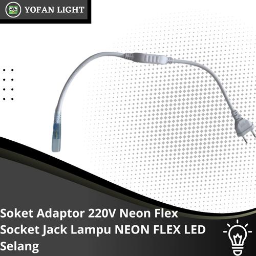 Jual Soket Adaptor 220V Neon Flex Socket Jack Lampu NEON FLEX LED ...