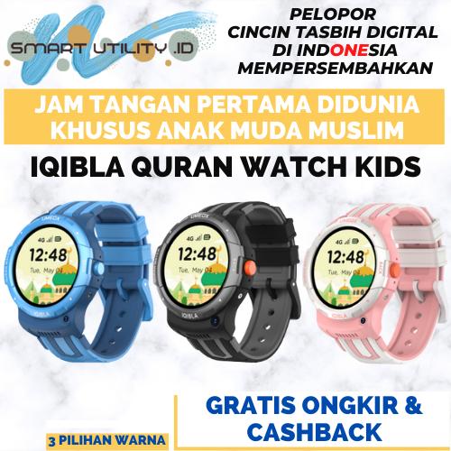 Jual iQibla Quran Watch Kids (Video Call 4G, SMS, Activity, etc ...