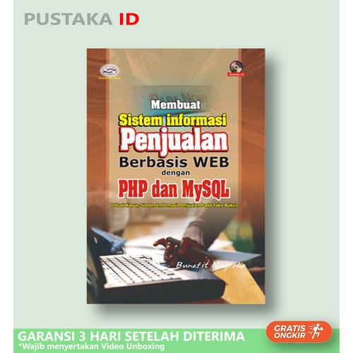 Jual Membuat Sistem Informasi Penjualan Berbasis Web dengan PHP dan ...