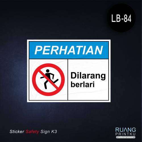 Jual Stiker Safety Sign K3 Rambu Dilarang Berlari - 20x15cm - Jakarta ...