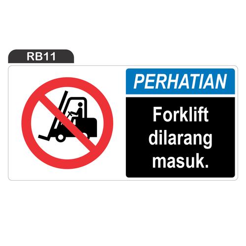 Jual RAMBU FORKLIFT DILARANG MASUK - L : 60x30 cm, Plat+Asahi - Kota ...