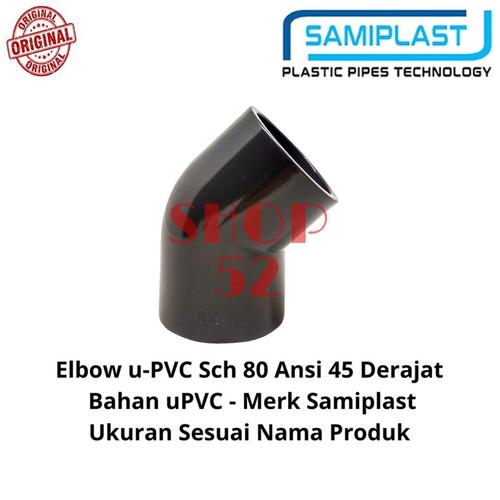 Jual Elbow Knee 8" inch U-PVC Sch 80 ANSI 45 Derajat Merk Samiplast ...