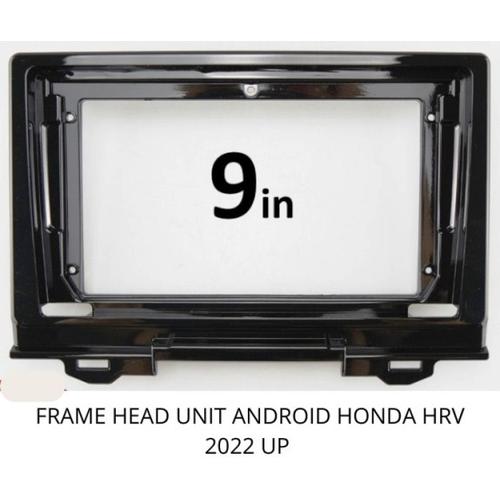 Promo Frame Head Unit Android 9 Inch Honda HRV 2022 all new hrv 2022 up ...