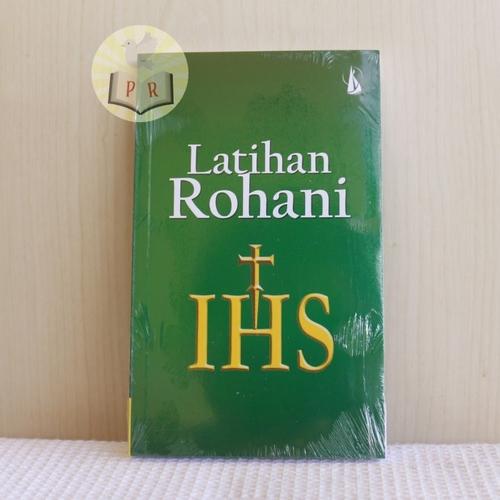 Jual Buku Latihan Rohani Ignasius Ignatius IHS - Kota Bekasi - Pondok ...