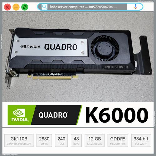 Jual Nvidia Quadro K6000 12GB 384 Bit - Jakarta Pusat - indoserver ...