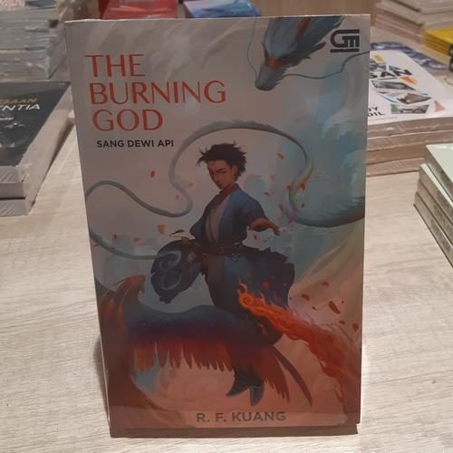 Jual Buku The Burning God Sang Dewi Api Trilogi Poppy War By R.F. Kuang ...