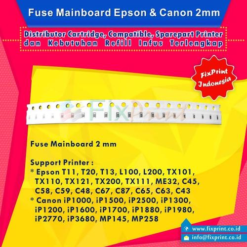 Jual Fuse Mainboard Board 2mm Printer T11 T20 T13 L100 L200 ME32 TX121 ...