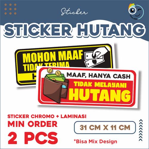 Jual Sticker Dilarang Hutang/Sticker Dilarang Hutang Cash Only -Oneklik ...