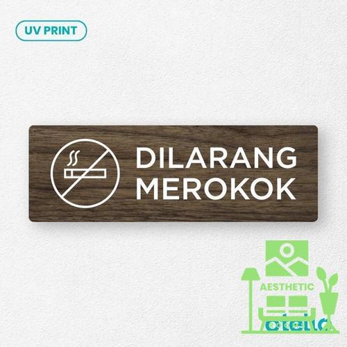 Jual Otello - Sign Kayu Dilarang Merokok Sign Board Kayu Print UV Wood ...