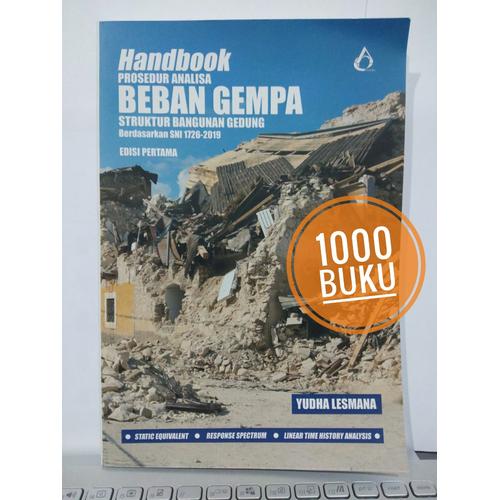 Jual Buku sipil Handbook Prosedur Analisa Beban Gempa sesuai SNI1726-2019 - Kab. Malang - 1000 ...