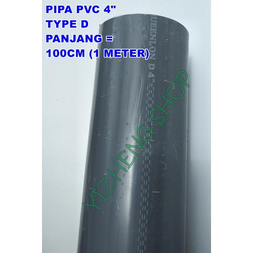 Jual PIPA PVC 4 INCH TYPE D PANJANG 1 METER - Kab. Sidoarjo - YIZHENG ...