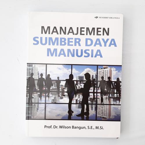 Jual Buku Manajemen Sumber Daya Manusia Prof Dr Wilson Bangun - Kab. Tangerang - Sahabat Buku ...