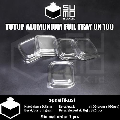 Jual TUTUP MIKA OX 100 / TUTUP Alumunium foil tray OX-100 (tutup saja) - Jakarta Selatan ...