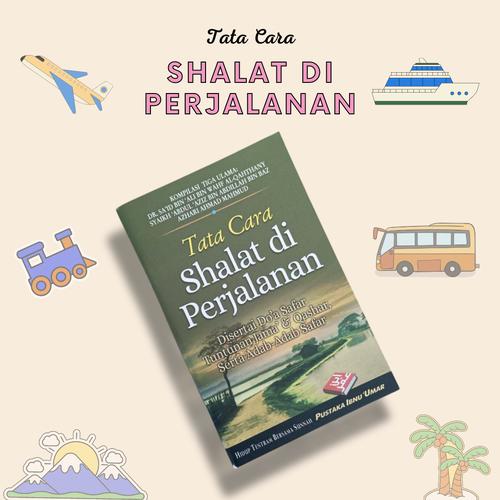 Jual Buku Saku Panduan Shalat Saat Safar Tuntunan Ibadah di Perjalanan ...