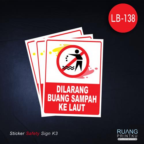 Jual Stiker Safety Sign K3 Rambu Dilarang Buang Sampah Ke Laut - Jakarta Barat - Ruang Printku ...