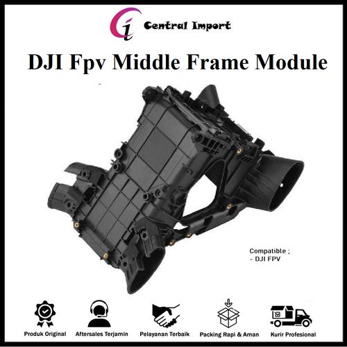 Jual DJI Fpv Middle Frame Module Original - DJI Fpv Body Tengah ...