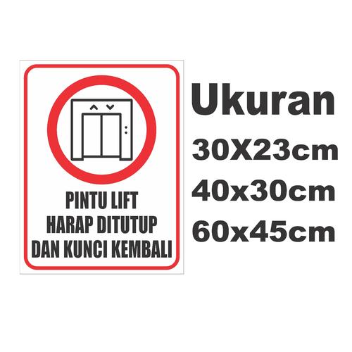 Jual stiker pintu lift harap ditutup dan kunci kembali - 30x23cm ...