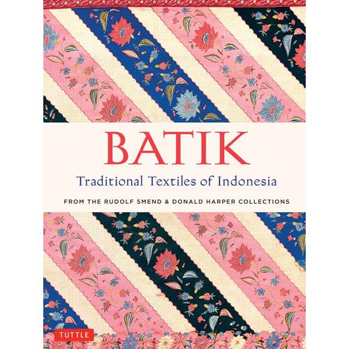 Promo Batik, Traditional Textiles of Indonesia_ From the Rudolf Smend ...