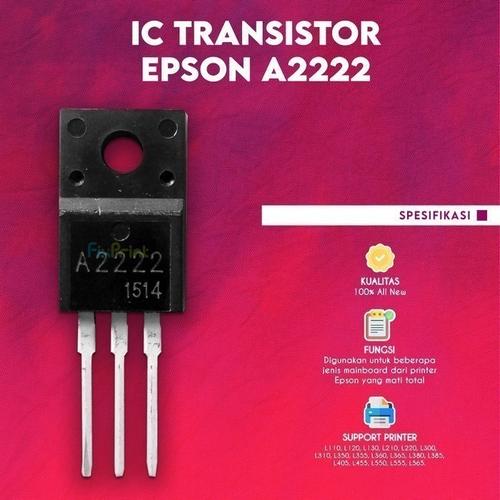 Jual IC Transistor A2222 TR Board EPSON L1110 L3110 L3210 L3150 L3156 ...