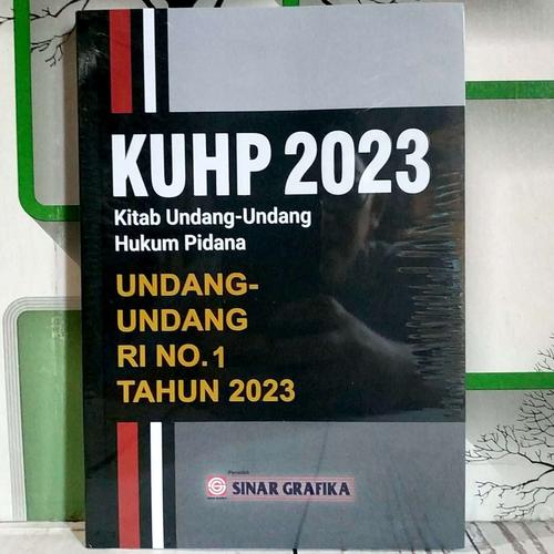Jual Buku KUHP 2023 Kitab Undang-Undang Hukum Pidana UU RI No. 1 Tahun 2023 - Kota Bandung ...