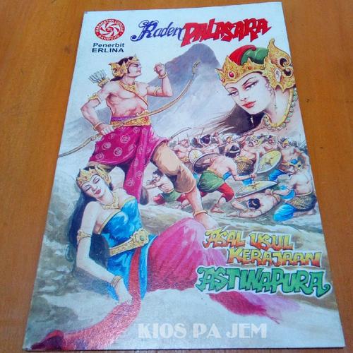 Jual Komik Erlina : Raden Palasara, Asal-usul Kerajaan Astinapura - Kab ...