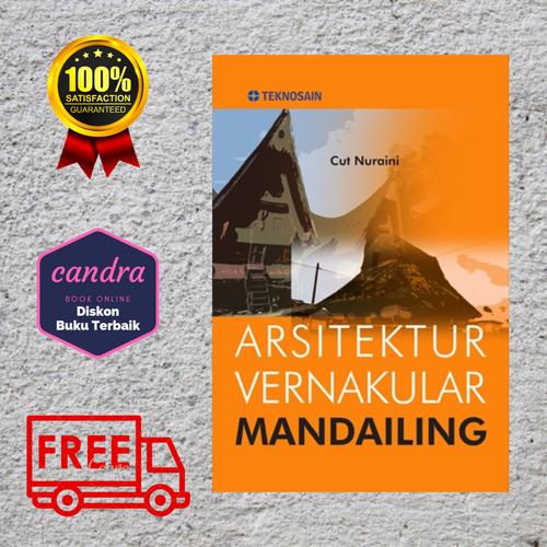 Jual Buku Arsitektur Vernakular Mandailing - Cut Nuraini - Kota Bandung ...