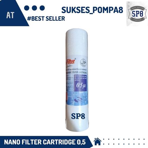 Jual Nano Filter Cartridge 10 Inch / Filter Air Sedimen 0,5 Micron ...