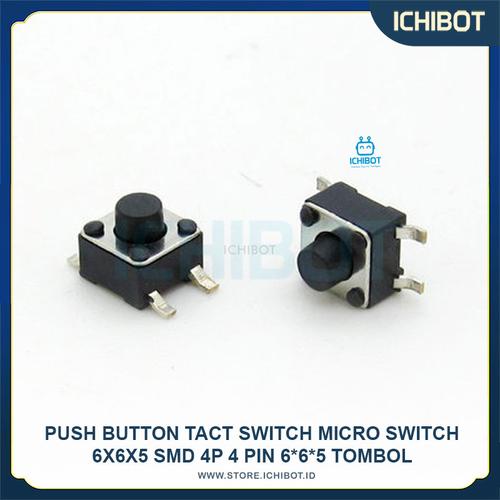 Jual Push Button Tact Switch Micro Switch 6x6x5 SMD 4P 4 pin 6*6*5 Tombol - Kab. Sleman ...