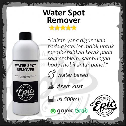 Jual Water Spot Remover Obat Kerak Pembersih Emblem Dan Sela Mobil Epic ...