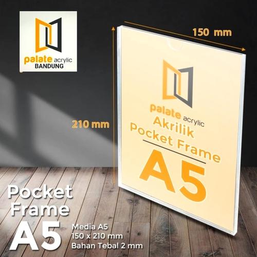 Jual AKRILIK / ACRYLIC POCKET FRAME A5 / AKRILIK THICKER A5 2MM BENING ...