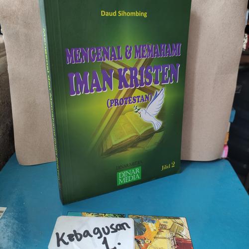 Jual Buku Mengenal & memahami Iman kristen (Protestan) - Kota Depok ...