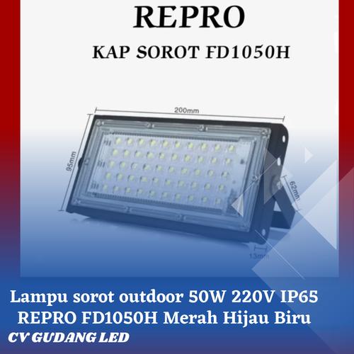 Jual Lampu Sorot Outdoor 50W 220V IP65 Repro FD1050H Merah Hijau Biru ...