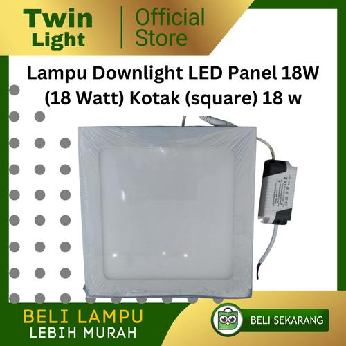 Jual Lampu Downlight LED Panel 18W (18 Watt) Kotak (square) 18 w - Kota ...