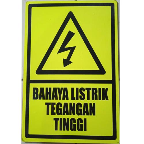 Jual Sign Rambu K3. Awas Bahaya Tegangan Tinggi PLN. Plat Acrylic 20x30 ...