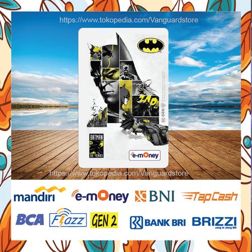 Jual KARTU EMONEY ETOLL GAMBAR BATMAN SUPERHERO MANDIRI BRI BNI BCA 1 ...