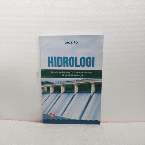 Jual HIDROLOGI, Metode Analisis dan Tool untuk interpretasi Hidrograf ...