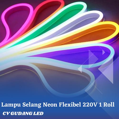 Jual Neon flex | neon flexibel | lampu selang 50m 1roll 220V - Kab ...