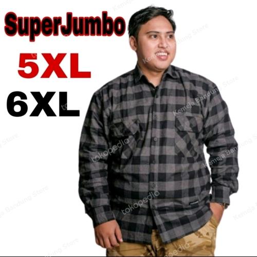 Promo KEMEJA FLANEL JUMBO BIG SIZE XXXXXL -XXXXXXL 5XL 6XL-KEMEJA PRIA SUPER - H, 6XL - Kota ...