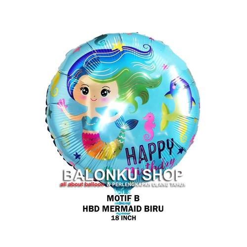 Jual Balon Foil Bulat Happy Birthday Mermaid Biru / Balon Mermaid ...