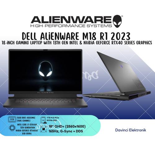 Jual DELL ALIENWARE M18 R1 i7-13700HX 16GB RAM 1TB SSD RTX 4060 8GB ...