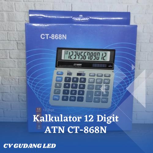 Jual Kalkulator 12 Digit ATN CT-868N - Kab. Sleman - Gudang led jogja ...