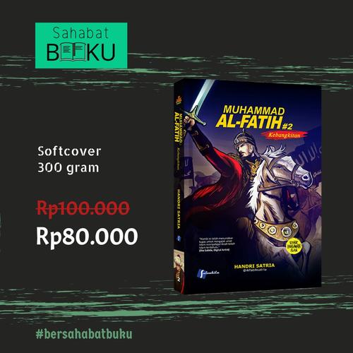 Jual Komik Muhammad Al Fatih 2 Kebangkitan - Kab. Bandung - Toko Buku ...