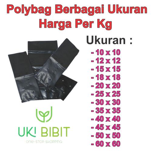 Jual Polybag Plastik Tanaman ( Berbagai Macam Ukuran ) - Harga Per Kg ...
