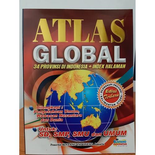 Jual Atlas Global 34 Provinsi Di Indonesia + Indeks Halaman Edisi ...